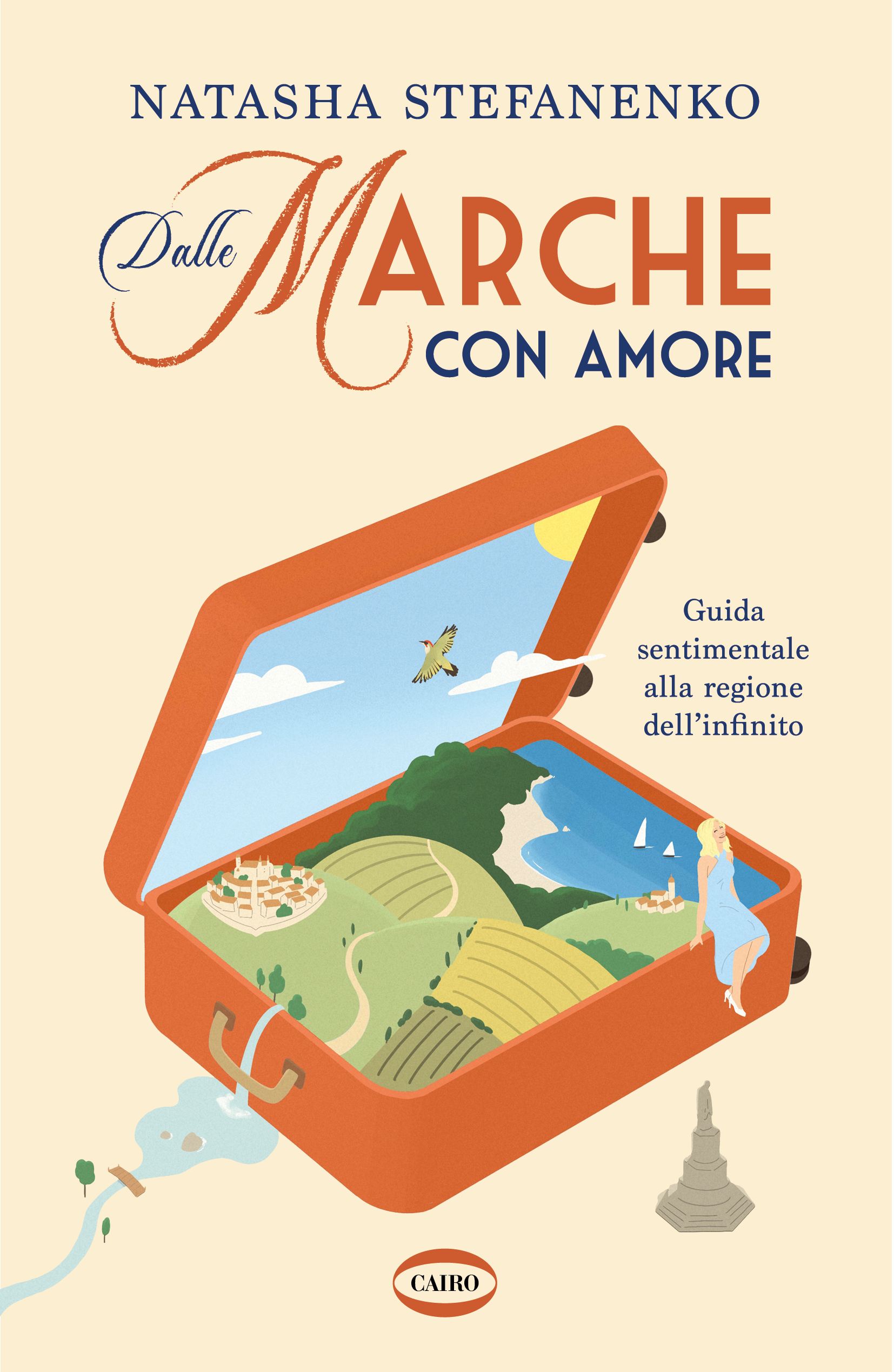Dalle Marche con amore, Natasha Stefanenko | Cairo Libri